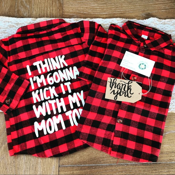 Shirts & Tops | I Think Im Gonna Kick It With Mom Today Flannel | Poshmark